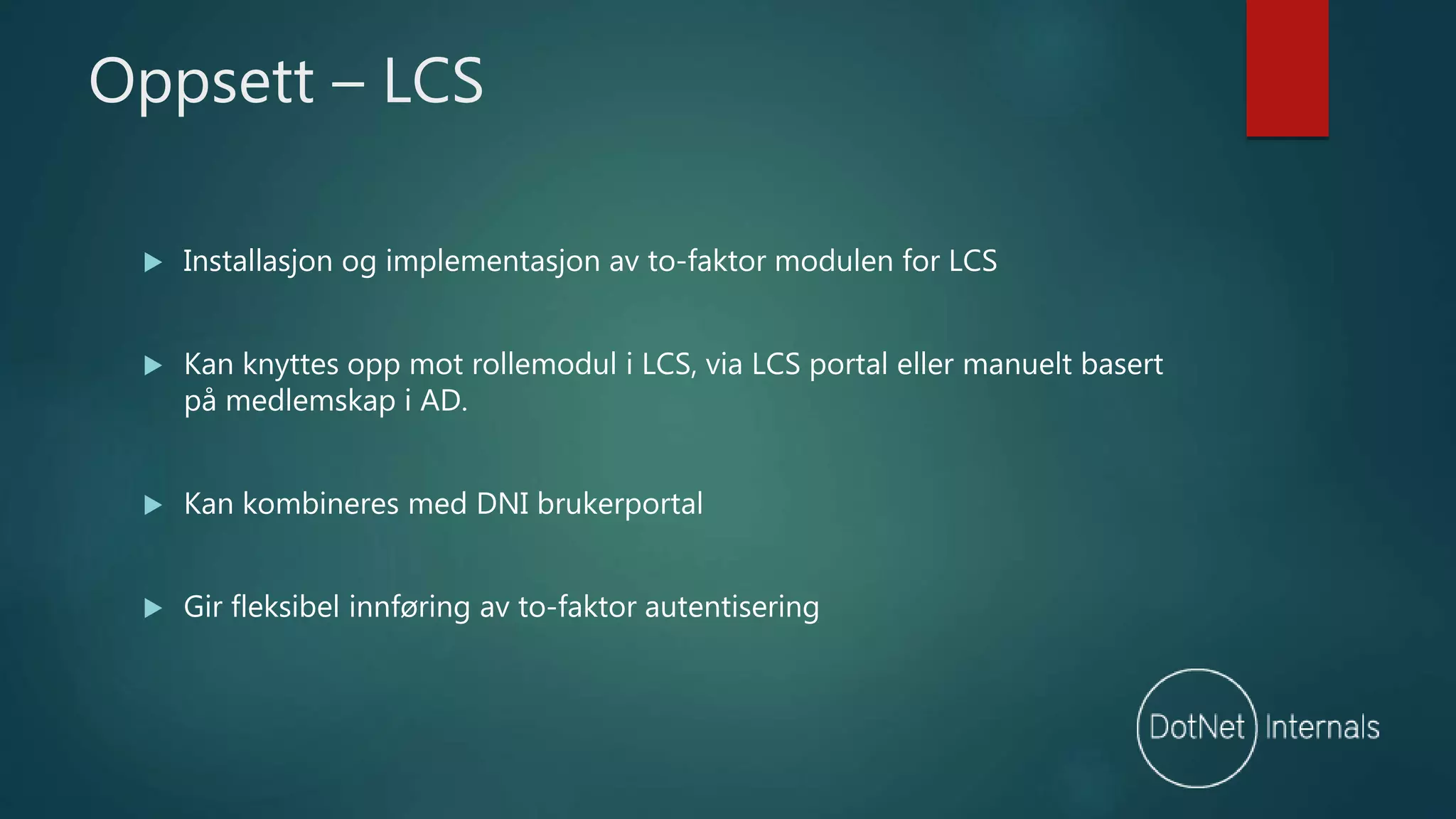 Sterk autentisering dot net internals | PPTX