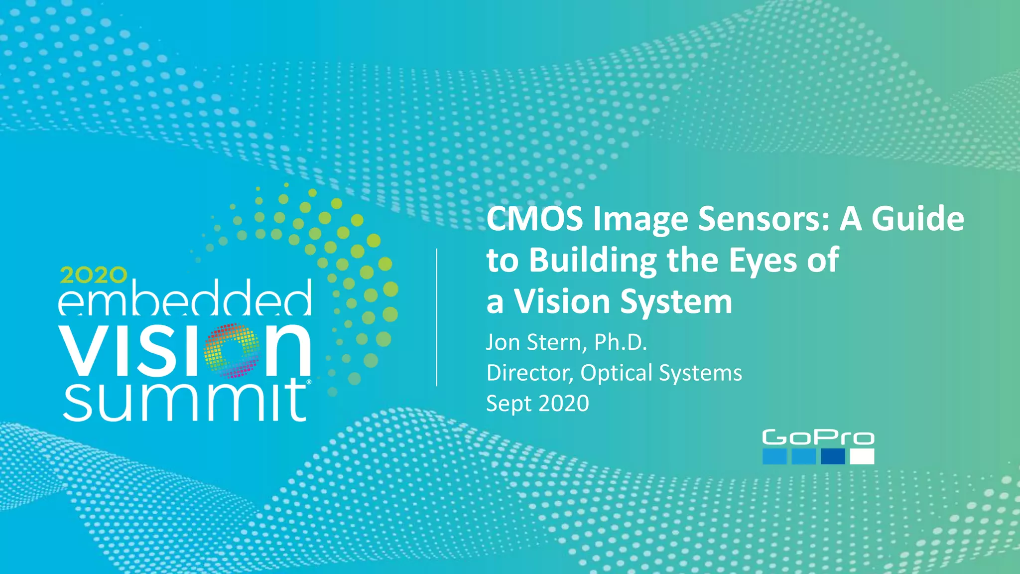 “CMOS Image Sensors: A Guide to Building the Eyes of a Vision System ...
