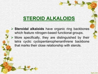 Steroid alkaloids | PPT