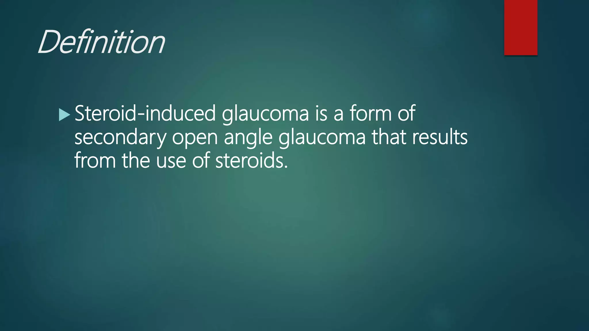 Steroid induced glaucoma | PPTX