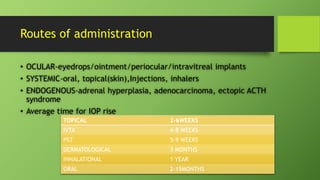 Steroid induced glaucoma copy | PPTX
