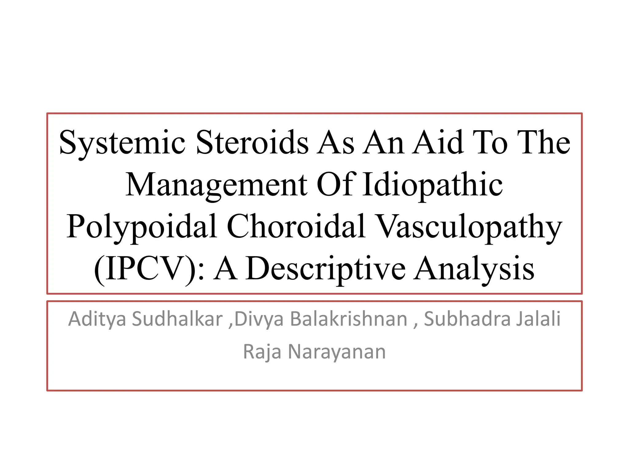 Steroid in IPCV BY DR.PUSHKAR DHIR.pptx