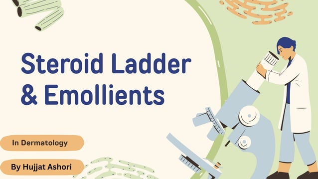Steroid Ladder And Emollients Presentation pptx