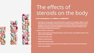 Steroid Presentation describing the effects of the drug | PPT