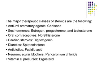 Steroids medicinal chemistry pharm d 3rd year | PPT