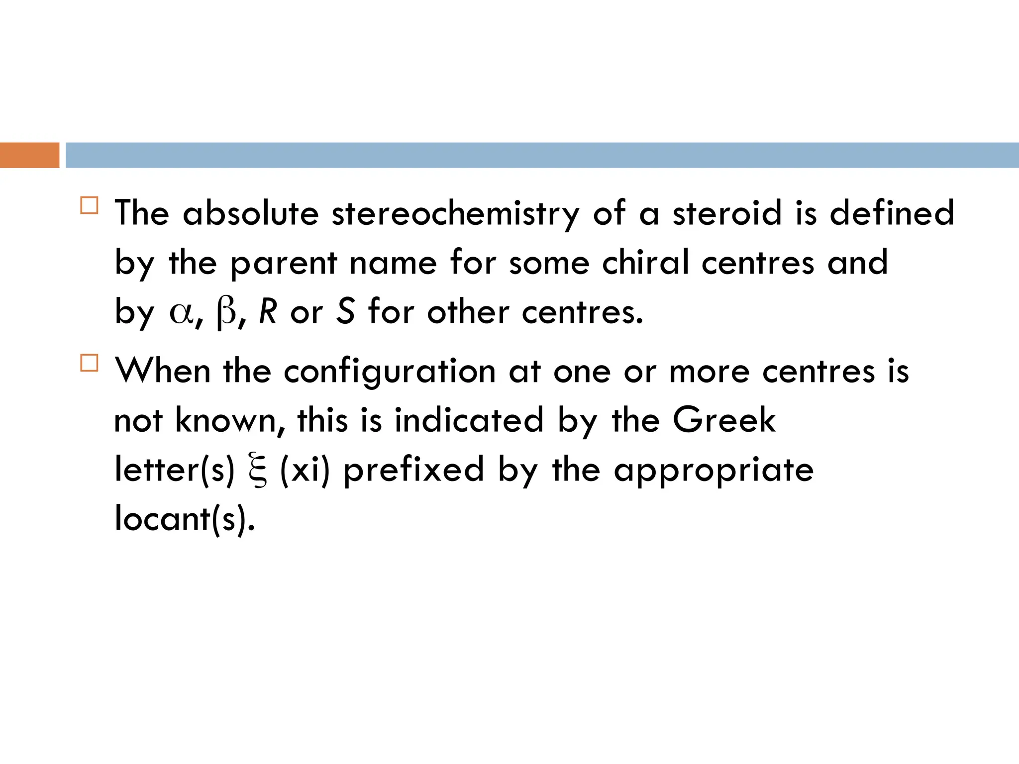 Steroids with Chemistry, Nomenclature, Stereochemistry and ...