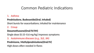 Steroids in pediatrics; classification and approach | PPTX