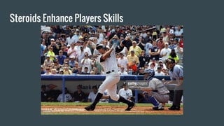 Steroids in professional baseball | PDF