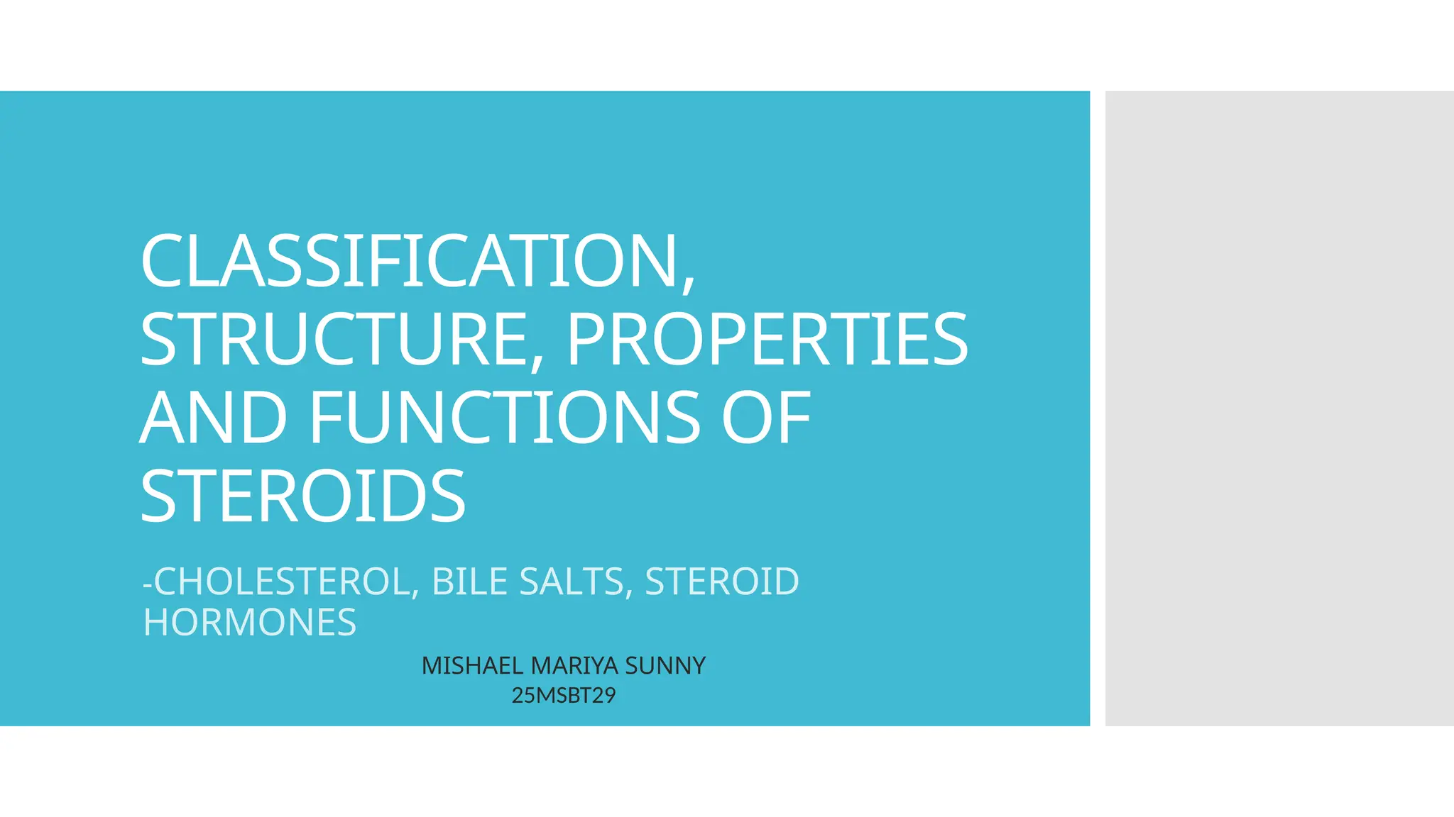 CLASSIFICATION OF STEROIDS PRESENTATION.pptx