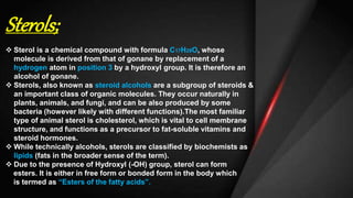 Steroid, sterol & metabolism of cholesterol | PPTX