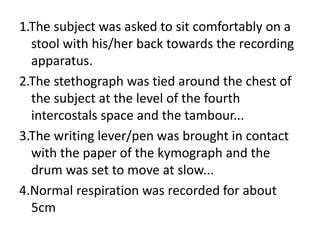 Stethograph- Recording Respiratory Movements | PPTX