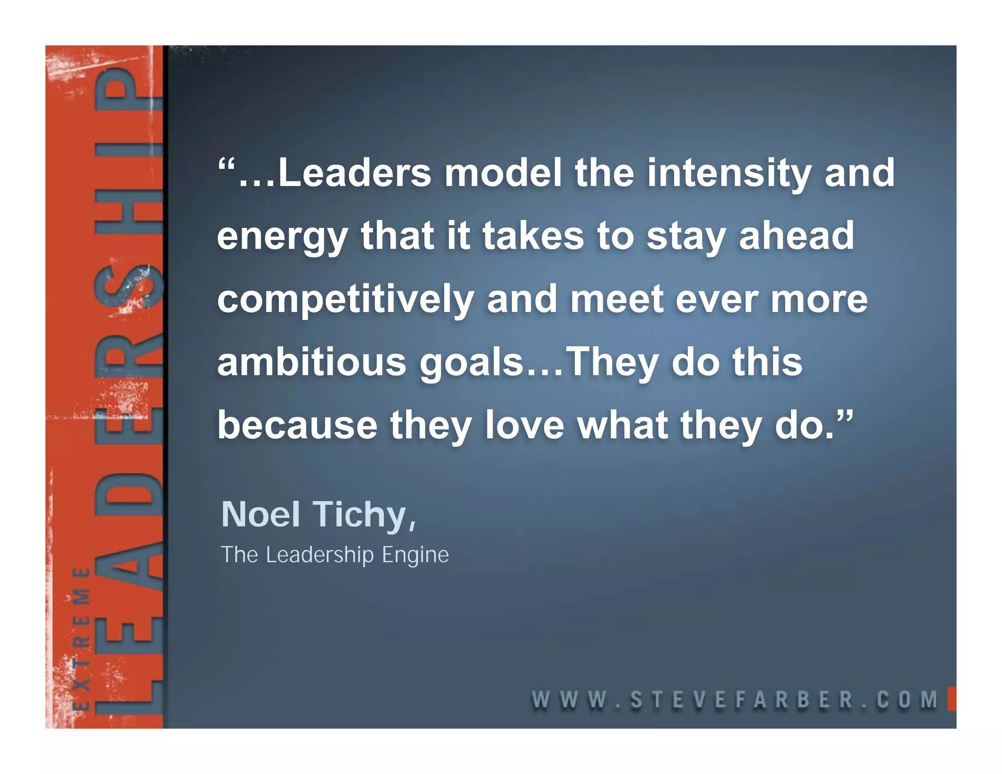 Steve Farber's The Radical Leap: Extreme Leadership at Work and Beyond | PPT