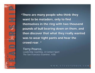 Steve Farber's The Radical Leap: Extreme Leadership at Work and Beyond | PPT