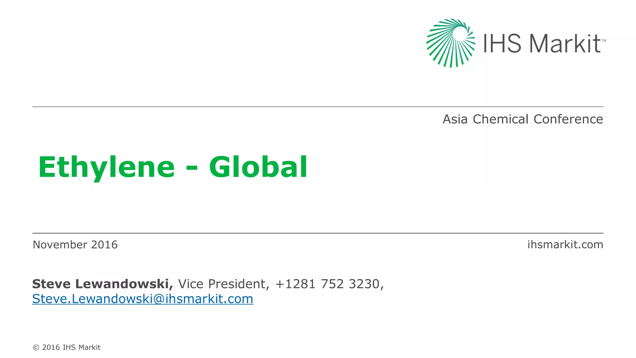 Steve-Lewandowski-Big-Changes-Ahead-for-Ethylene-Implications-for-Asia-IHS.pdf