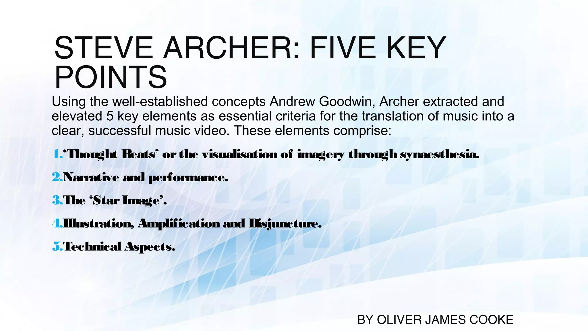 Steve Archer Music Video Theory | PPT