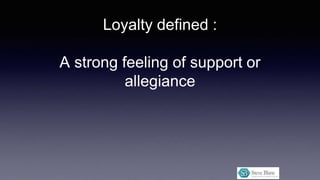 Creating Customer Loyalty (And How to Keep It!) | Steve Blanc | Lunch ...