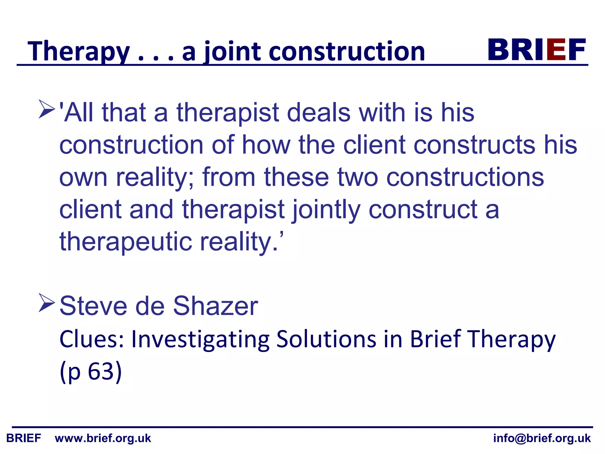Solution Focused Brief Therapy, Steve de Shazer and BRIEF | PPT