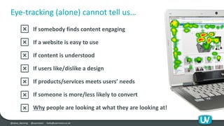 Effective use of eye-tracking in UX research | PPT