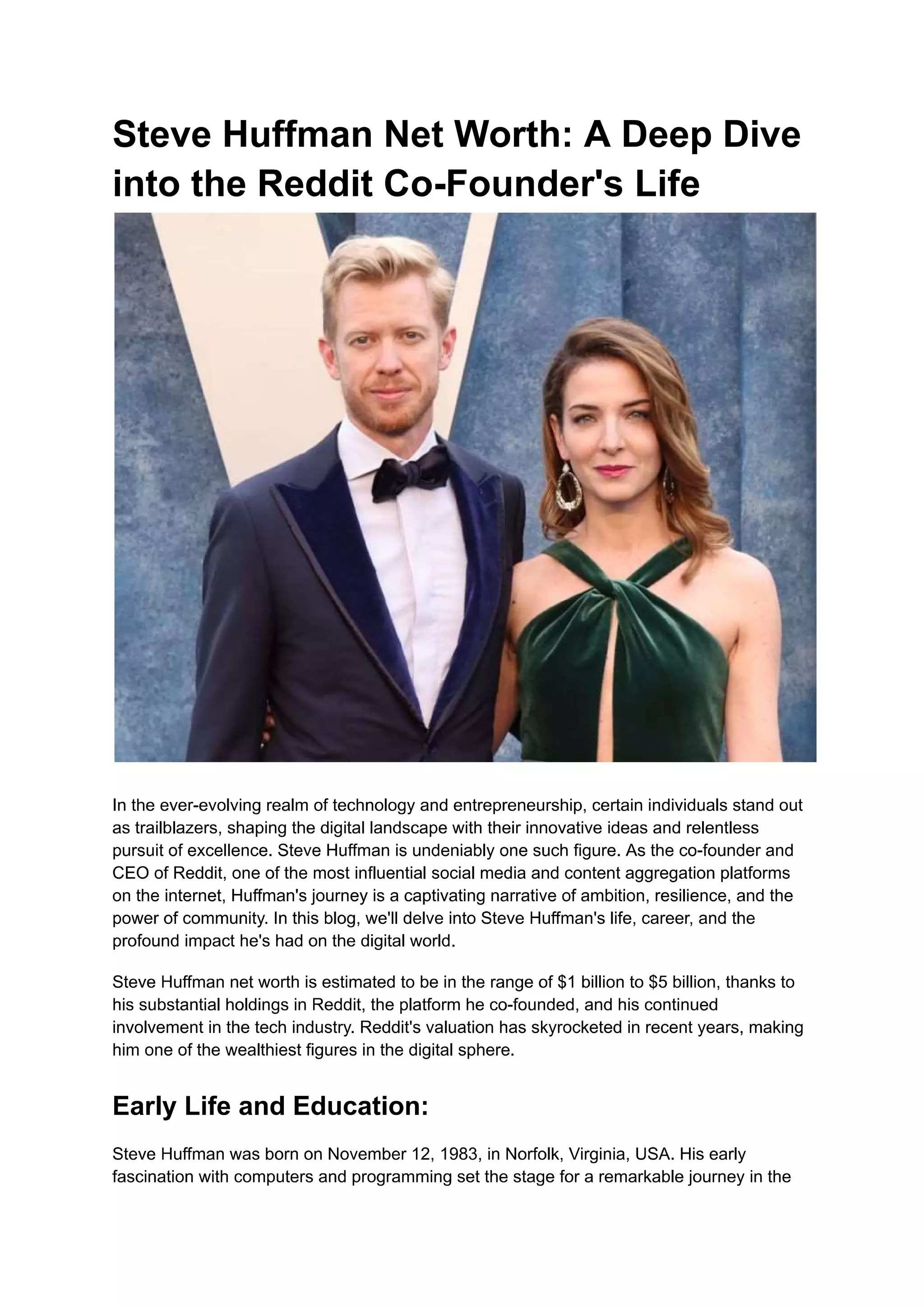 Steve Huffman Net Worth-A Deep Dive into the Reddit Co-Founder's Life | PDF | Technology & Computing