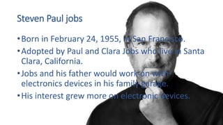 Steve job untold story | PPTX
