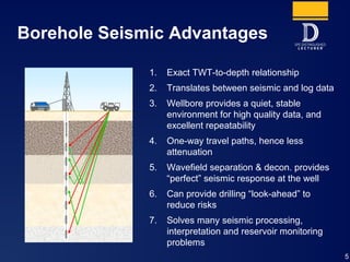 Borehole Seismic Solutions for Integrated Reservoir Characterization ...