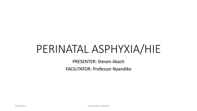 Perinatal asphyxia | PPTX