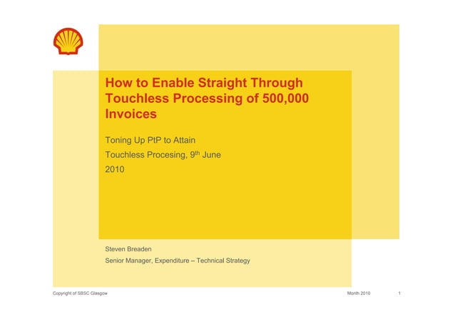 Shell case study: Enabling straight-through touchless processing of ...