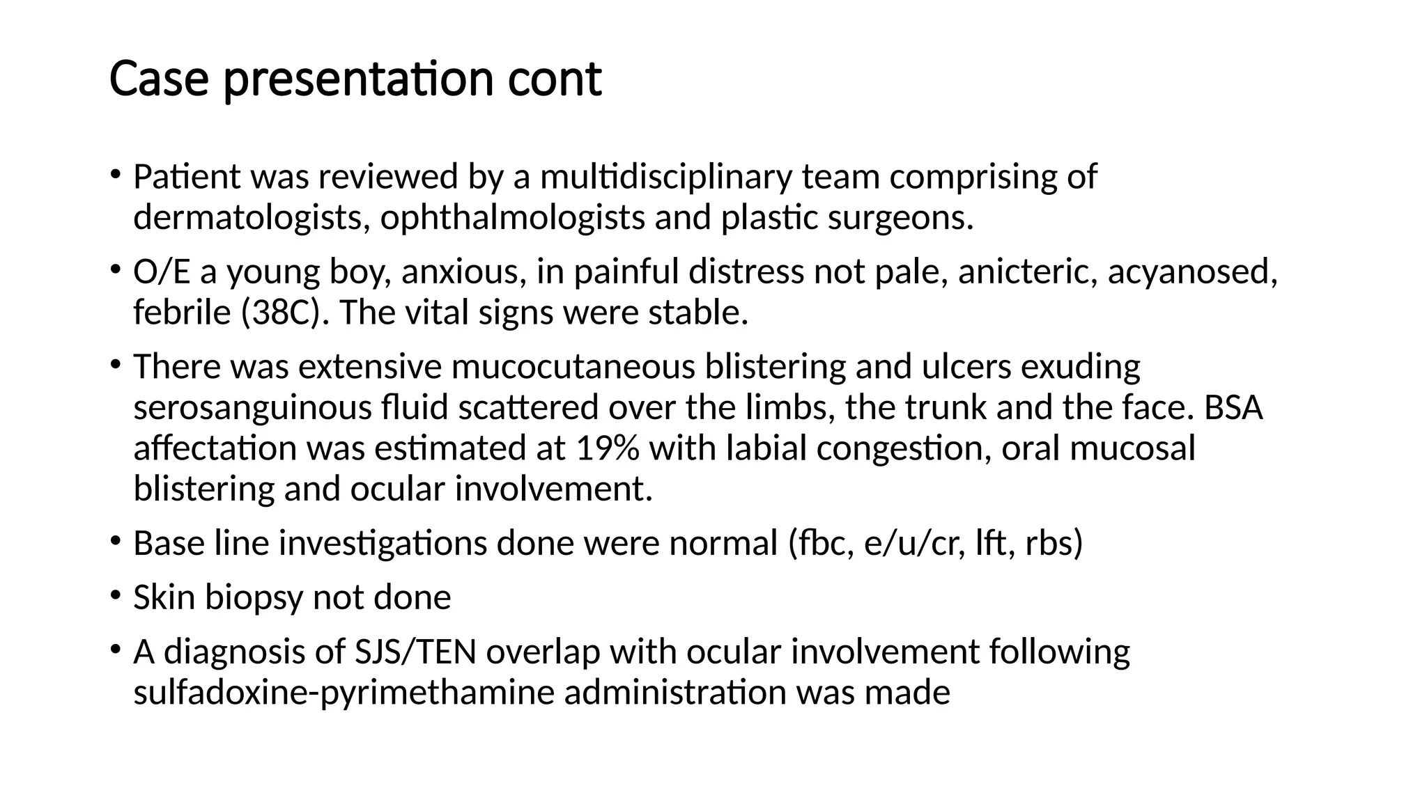 STEVEN JOHNSONS SYNDROME AND TOXIC EPIDERMAL NECROLYSIS [Autosaved] 2.pptx