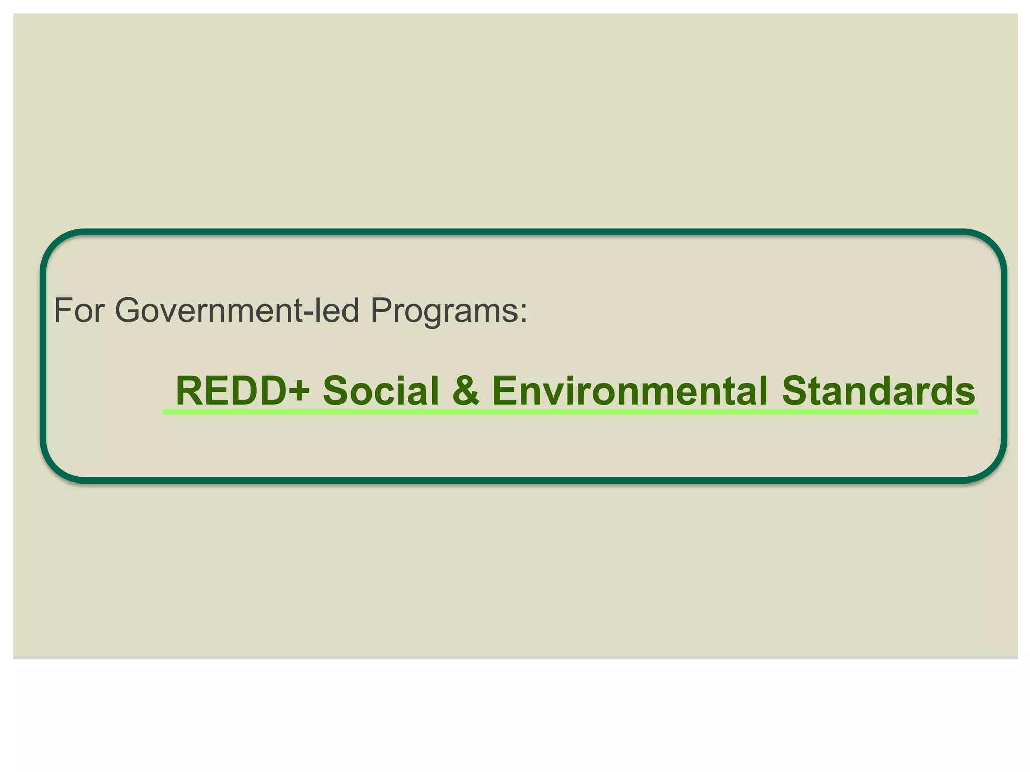 Standards to mitigate risk and deliver multiple benefits from REDD | PPT