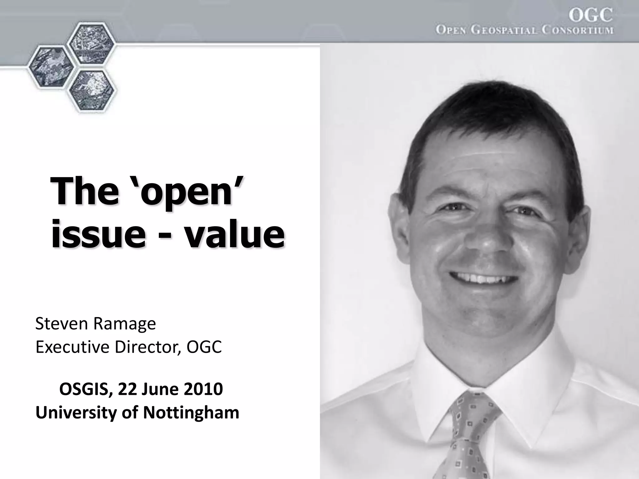 Steven Ramage OGC OSGIS 2010 | PPTX | Internet | Computing