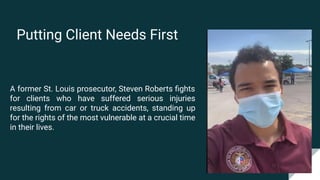 Steven Roberts of St. Louis Celebrates Launch of Roberts Law, LLC | PDF