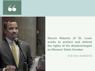 Steven Roberts St. Louis - an Experienced State Legislator | PDF