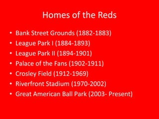 History of the Cincinnati Reds | PPTX