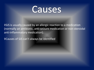 Stevens-Johnson Syndrome | PPTX