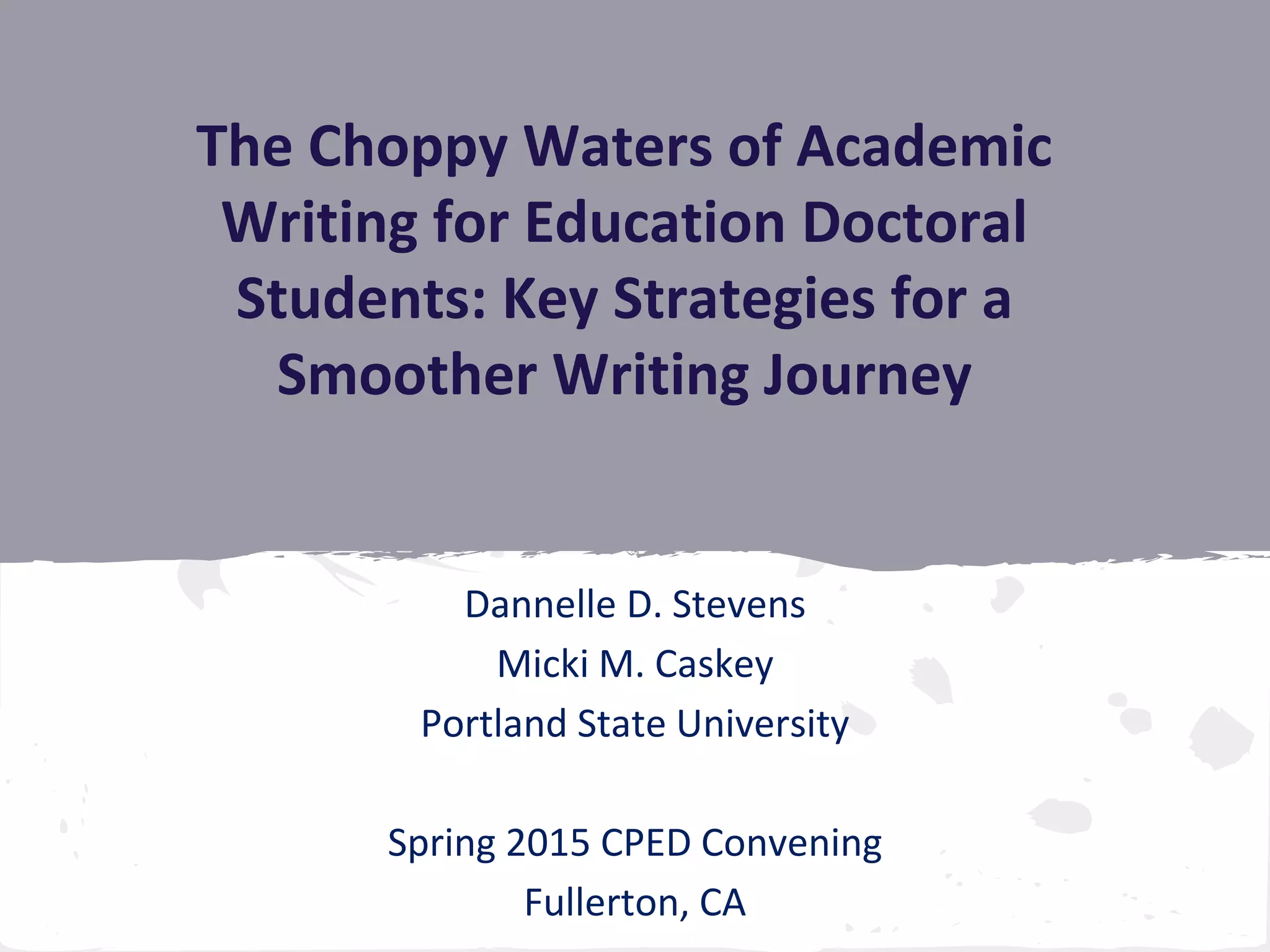 The Choppy Waters of Academic Writing for Education Doctoral Students ...