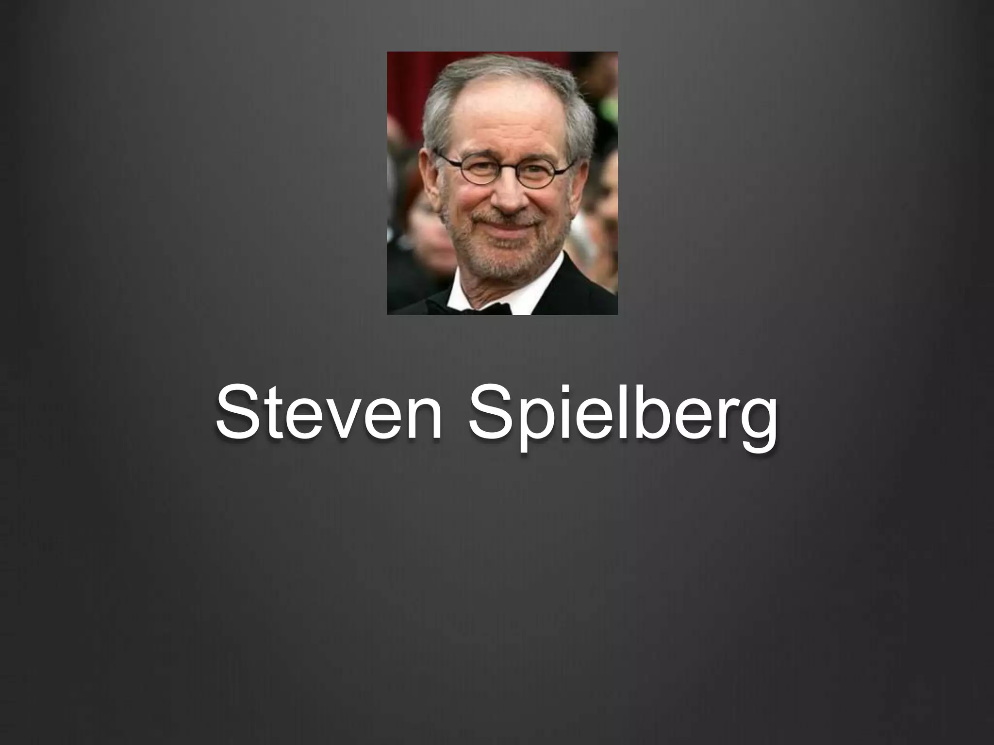 Steven Spielberg | PPT