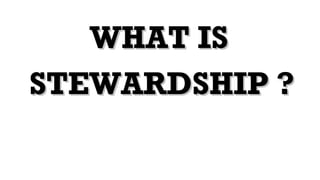 SPIRIT CONTROLLED STEWARD AND HIS STEWARDSHIP | PPT