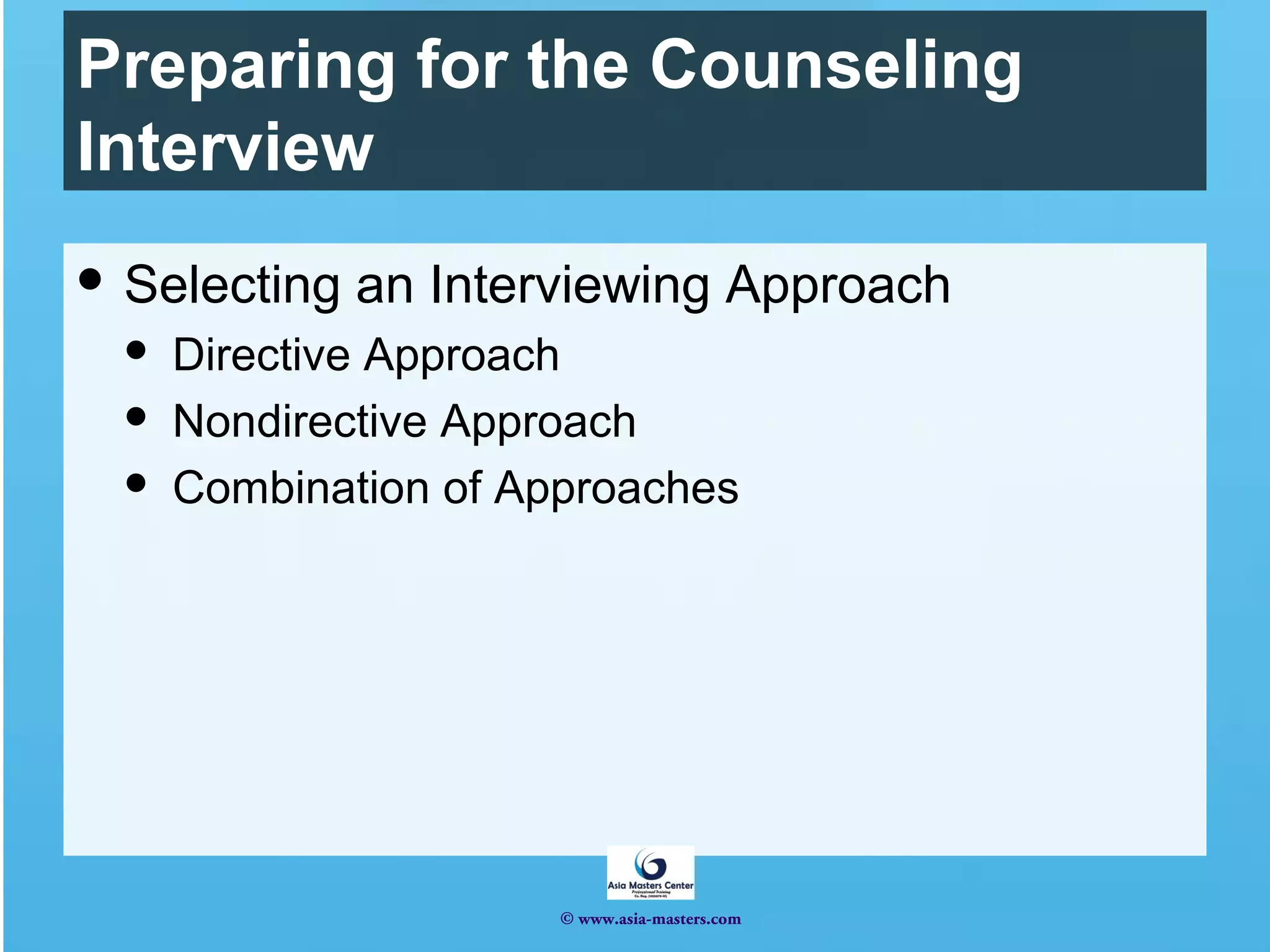 The Counseling Interview - Principles & Practices | PPT