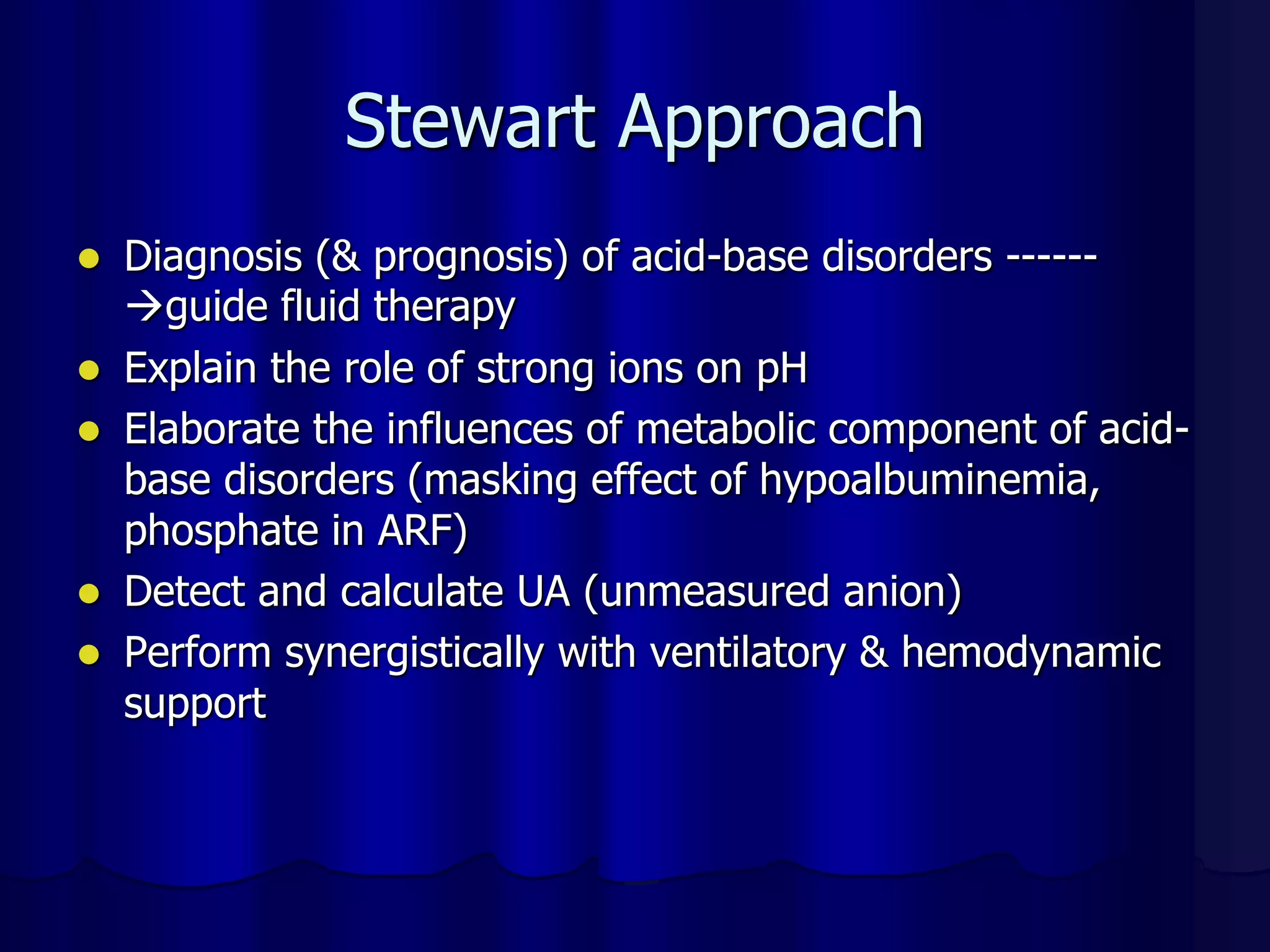 Stewart approach in acid base balance | PPTX