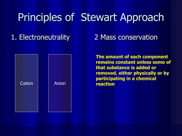 Stewart approach in acid base balance | PPTX | Brain and Nervous System ...