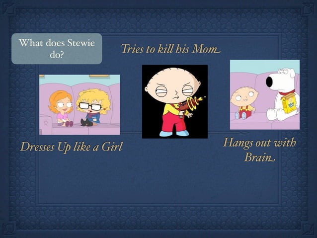 Stewie Honors' English Project | KEY