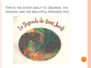 St george and the dragon | PPT