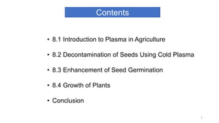 Application of Plasma in Food and Agriculture | PPTX
