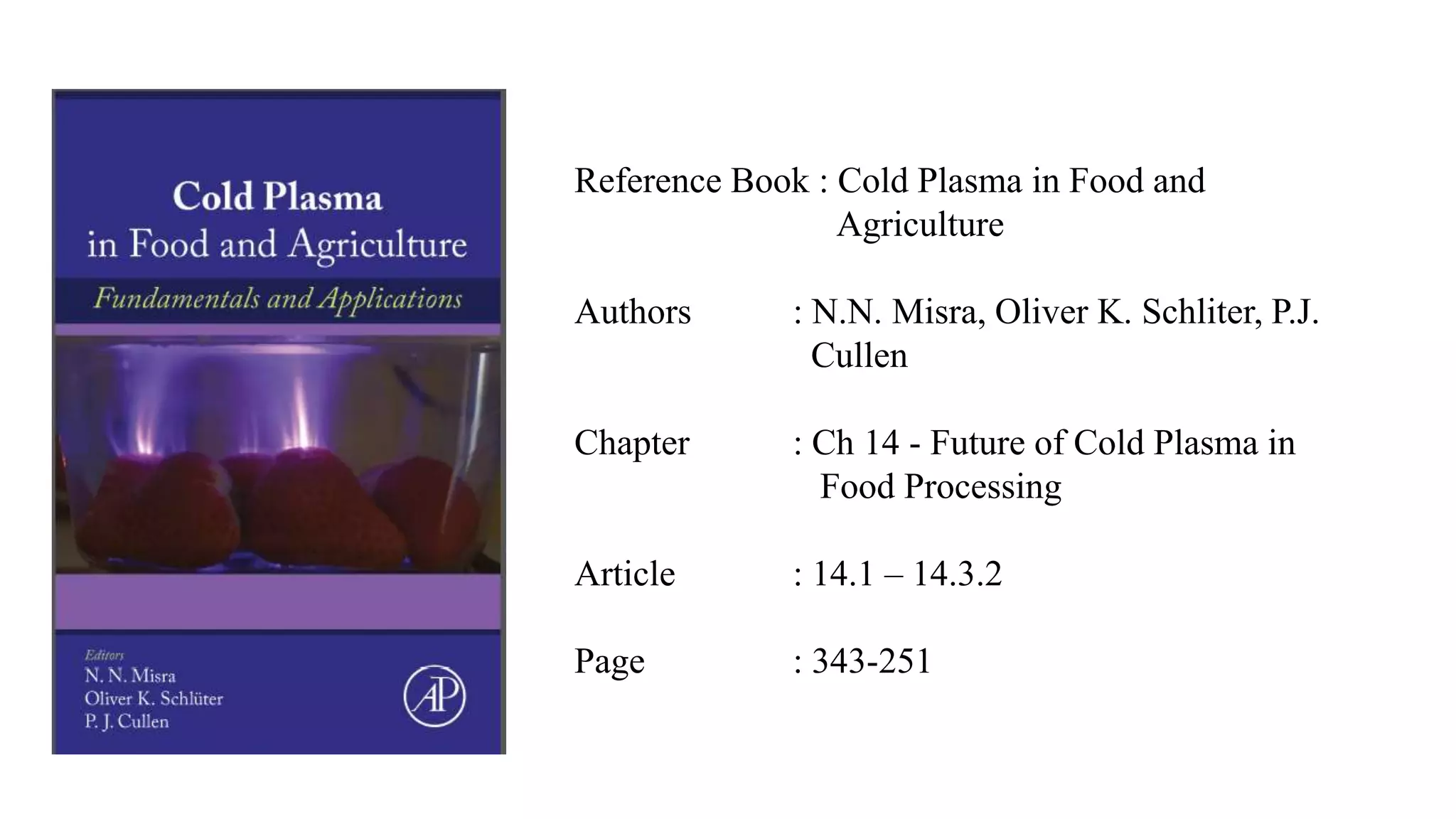 Future of Cold Plasma in Food Processing | PPTX