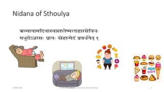 Sthoulya & Karshya | PPTX