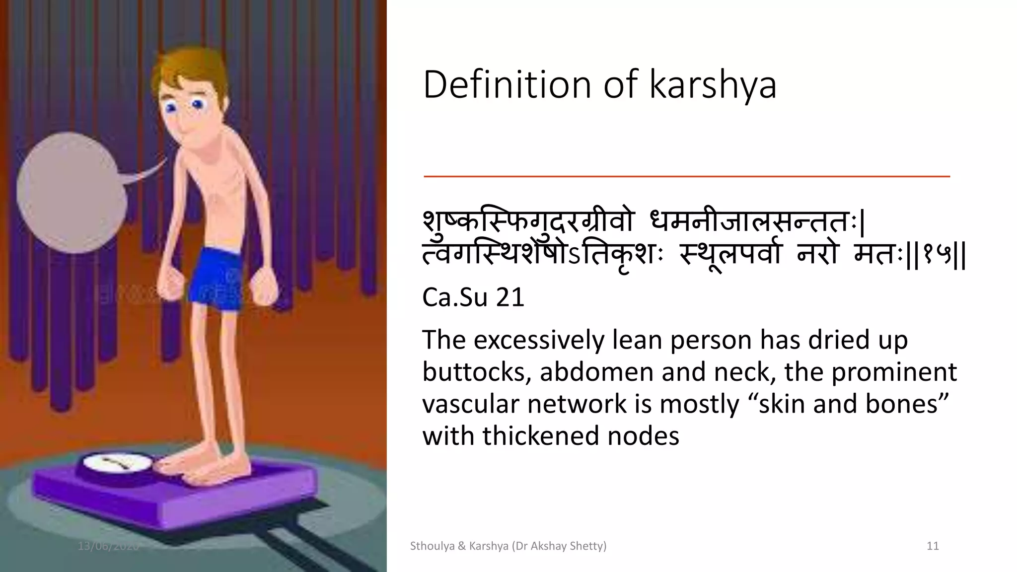 Sthoulya & Karshya | PPTX