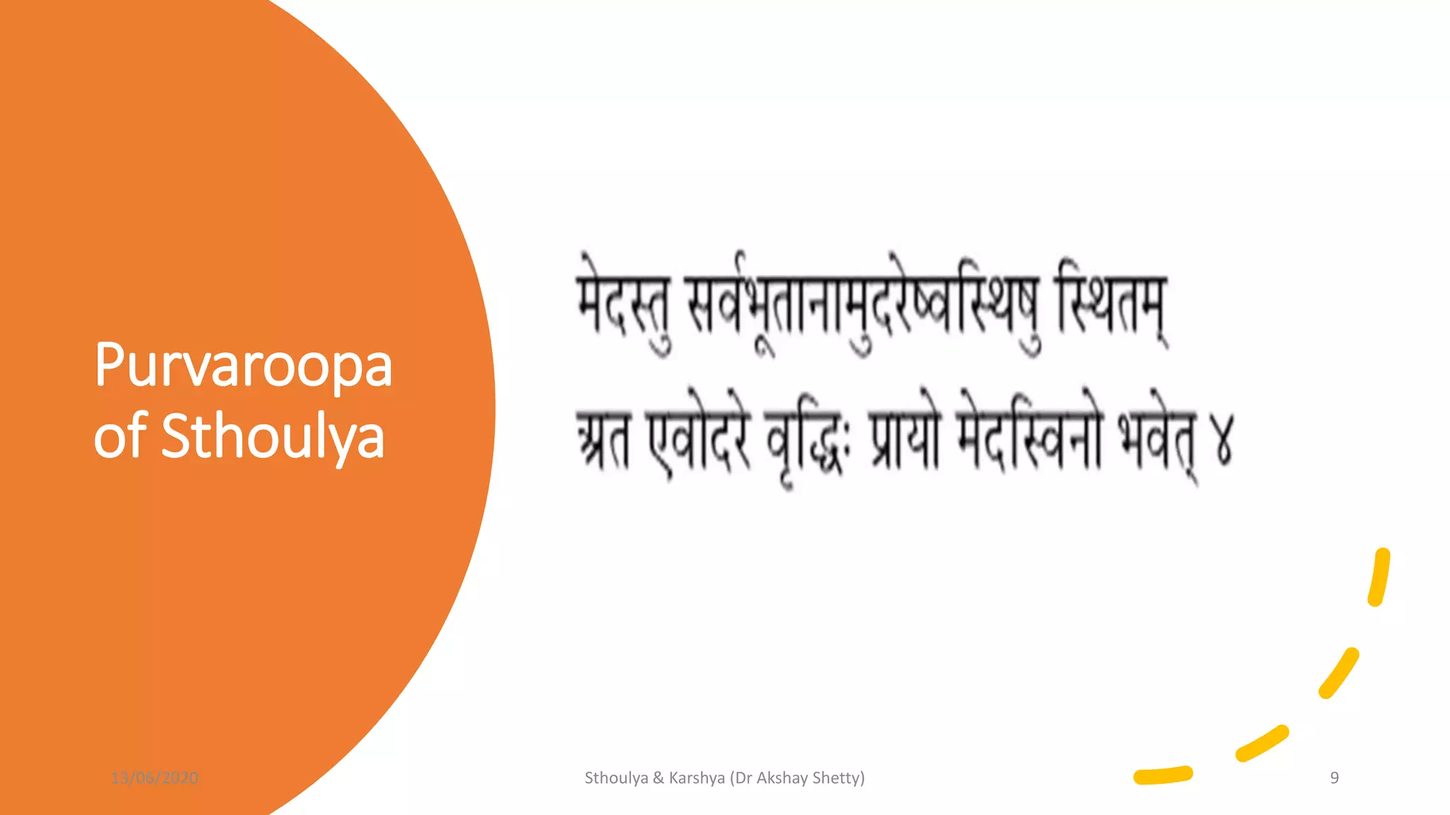 Sthoulya & Karshya | PPTX