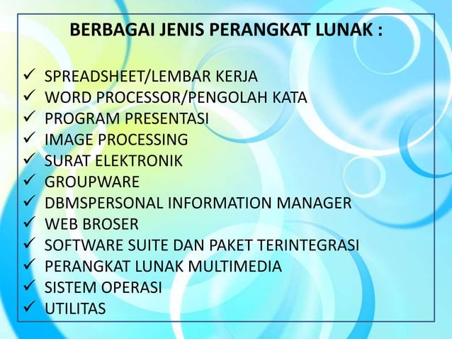 penjelasan tentang perangkat lunak | PPTX
