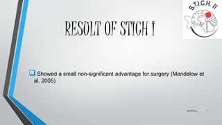 Stich ii trial for supratentorial intra cerebral bleed | PPTX