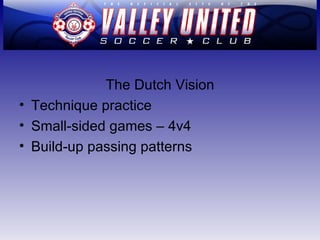 Stick to the Basics - a look at the Brazilian and Dutch soccer training ...